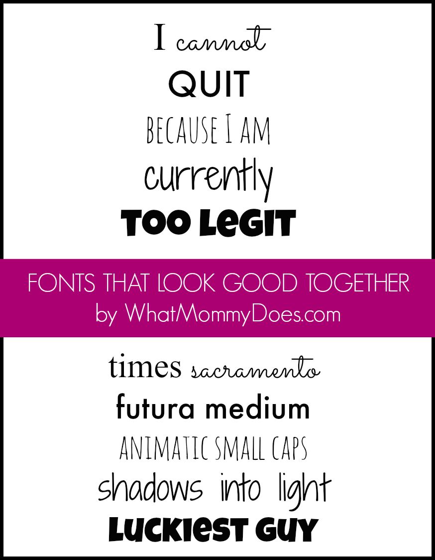 Fonts That Look Good Together What Mommy Does fonts-that-look-good-together-what-mommy-does