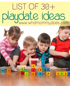 List of Playdate Ideas - Fun Activities for Ages 2-5