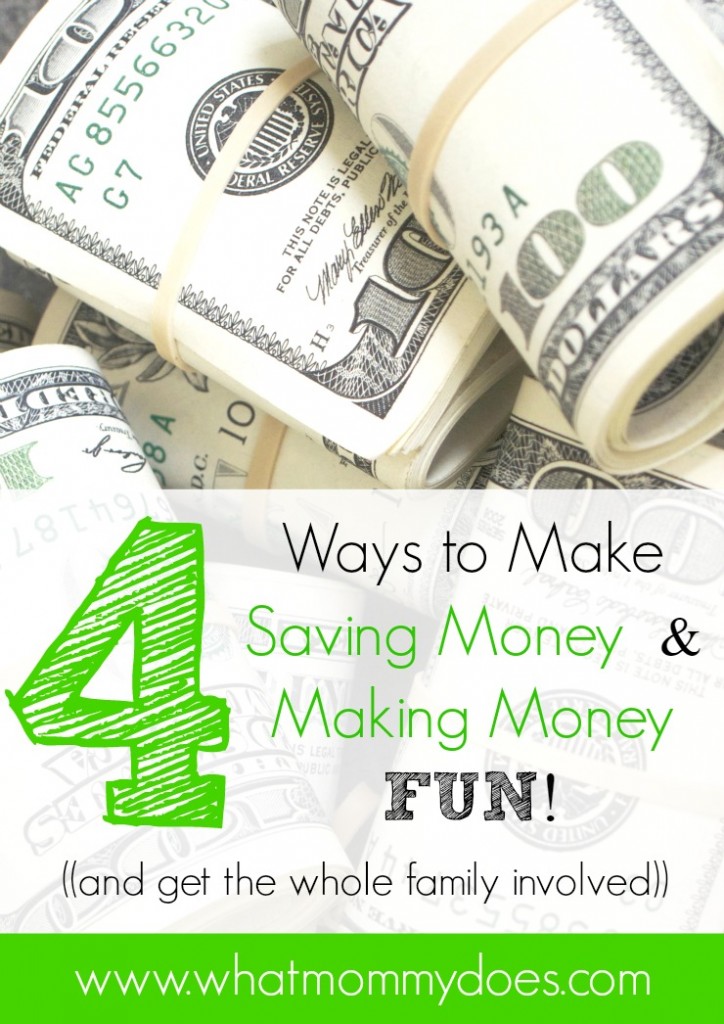 How to Make Saving Money & Making Money Fun! - What Mommy Does