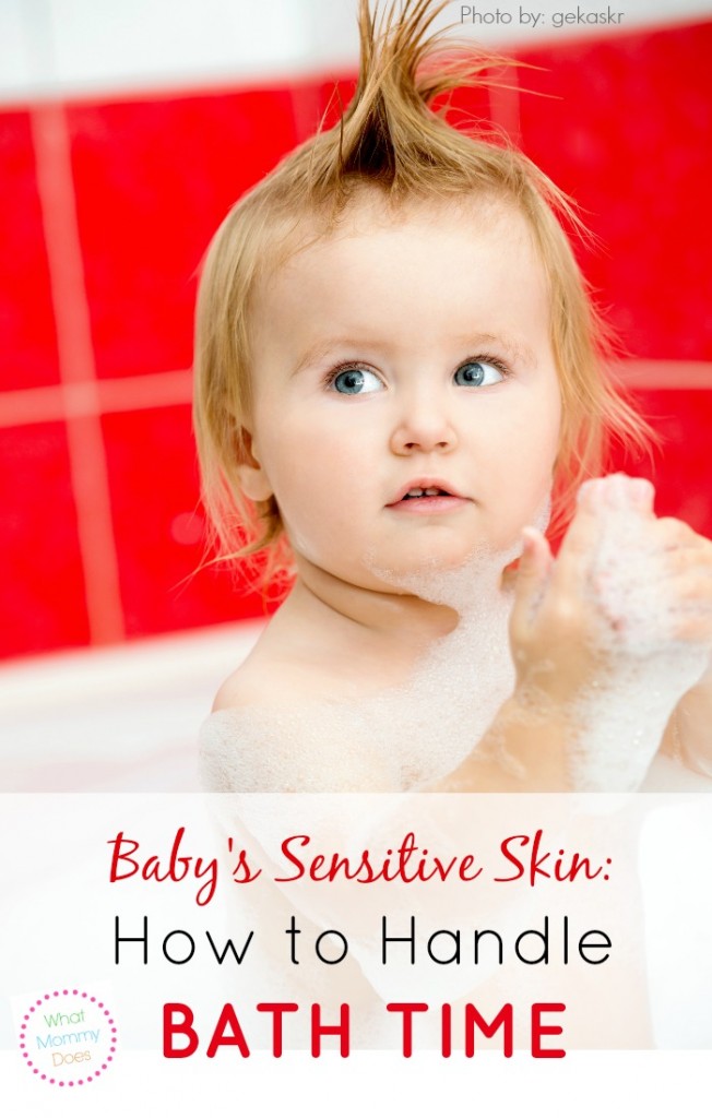 4 Bath Time Tips for Children with Sensitive Skin - What Mommy Does