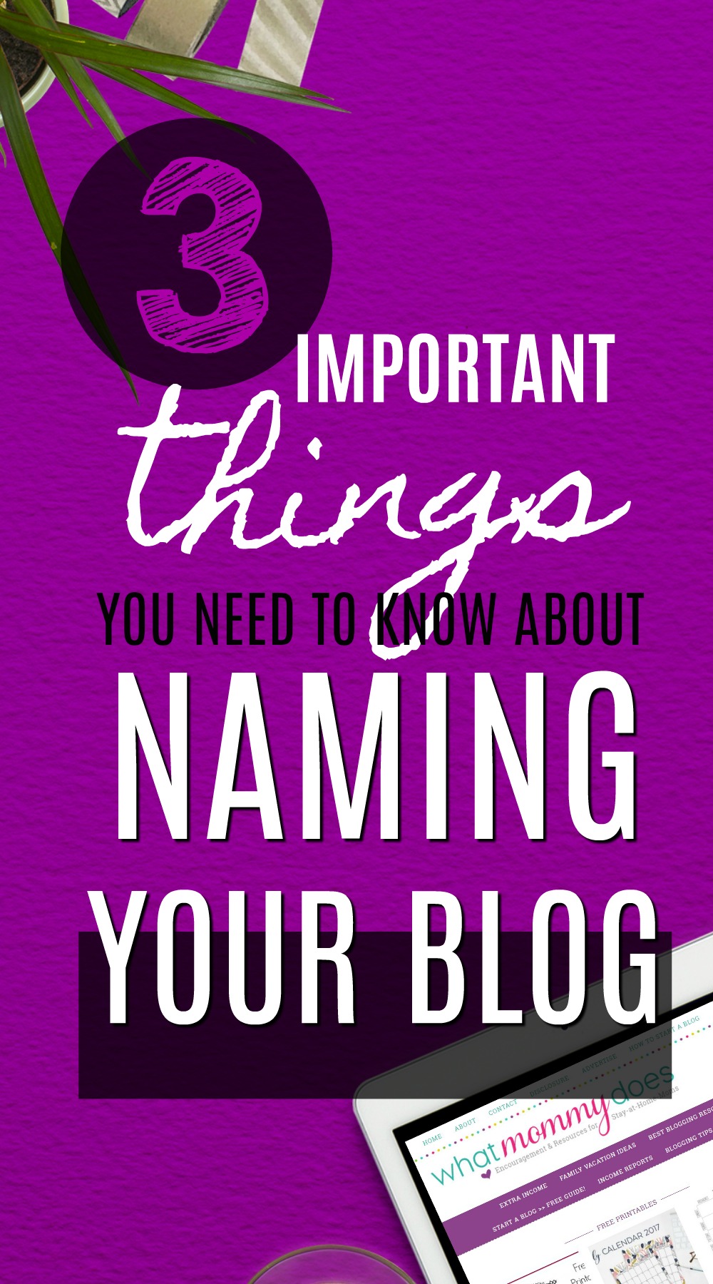 What to Name Your Blog - How to Pick a Blog Name You Won't Regret