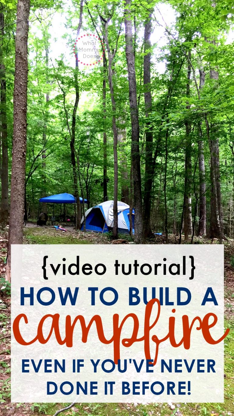 Going Camping? Easy Way to Build a Campfire {video tutorial!} - What ...