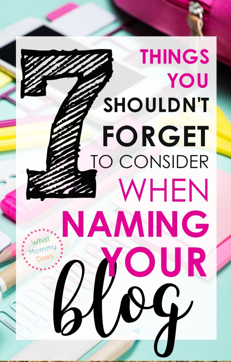 7 Things You Shouldn't Forget to Consider When Naming Your Blog - What ...