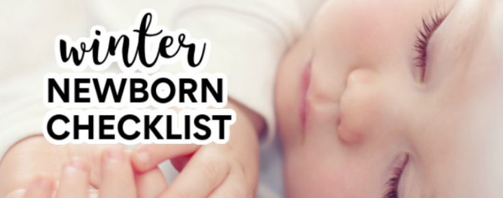 30+ Winter Newborn Necessities {Essential Items for Cold Weather ...