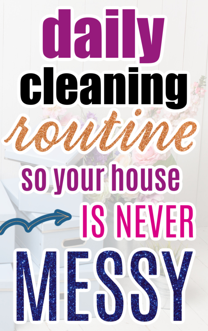 A Simple Cleaning Routine {That's Easy to Stick To!} - What Mommy Does