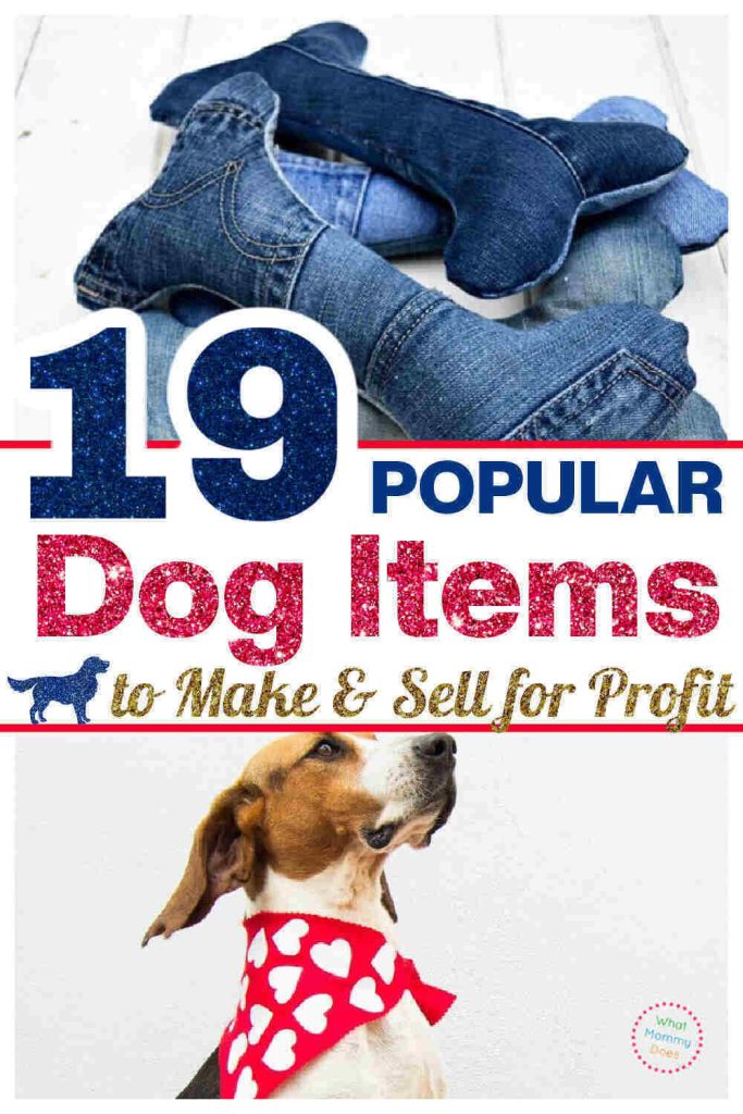 19 Dog Crafts to Make and Sell - What Mommy Does