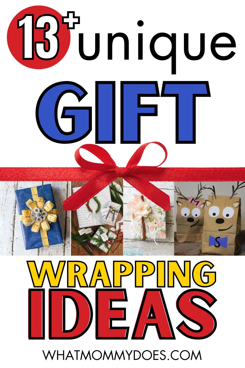 13+ Unique Gift Wrapping Ideas for any occasion - What Mommy Does